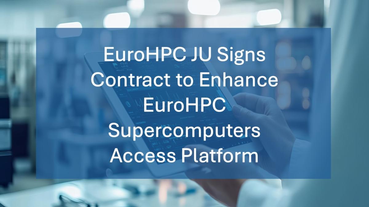 EuroHPC JU to Enhance EuroHPC Supercomputers Access Platform - EuroHPC JU