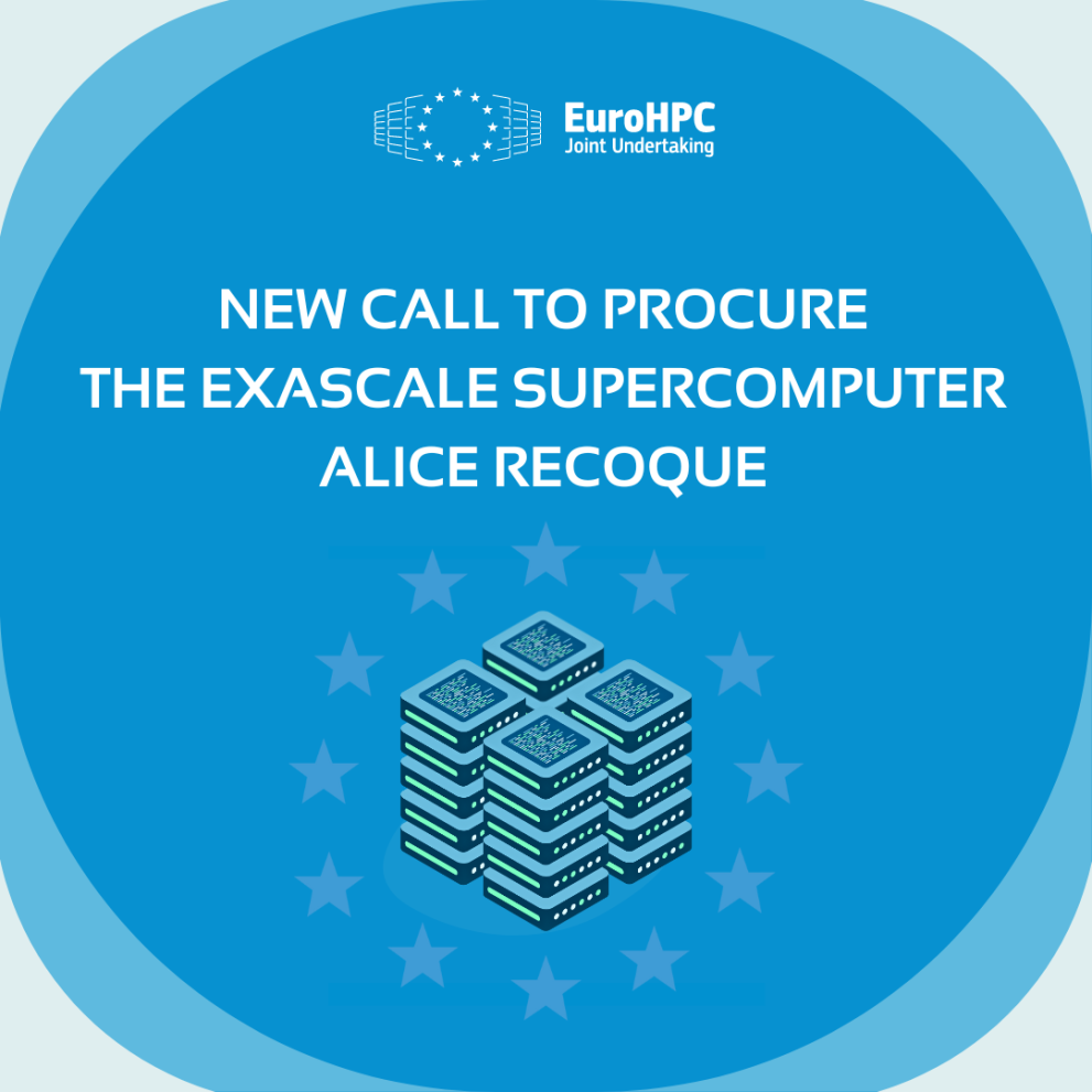 New Call to Procure the European Exascale Supercomputer, Alice Recoque ...